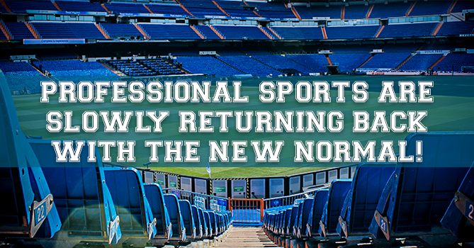 Professional Sports Are Slowly Returning Back With The New Normal